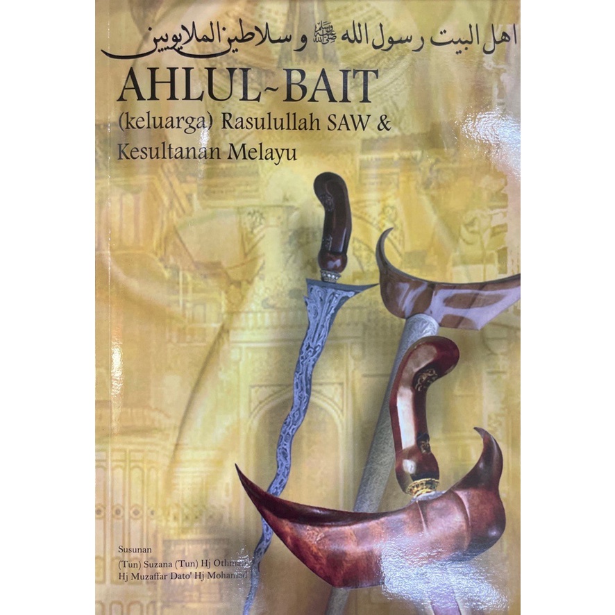 Ahlul Bait (keluarga) Rasulullah SAW & Kesultanan Melayu | Shopee Malaysia
