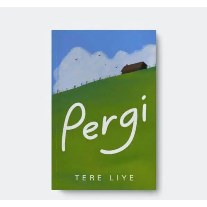 TERE LIYE - Novel Pergi (Sebuah Kisah Menemukan Tujuan) | Shopee Malaysia