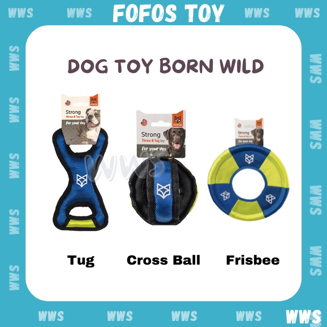 FOFOS TOY > Dog Toy ( Born Wild - Tug Blue Cross Ball Blue , Frisbee ...