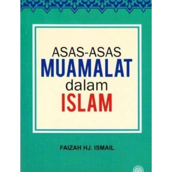 Asas-asas Muamalat Dalam Islam - Faizah Hj. Ismail | Shopee Malaysia