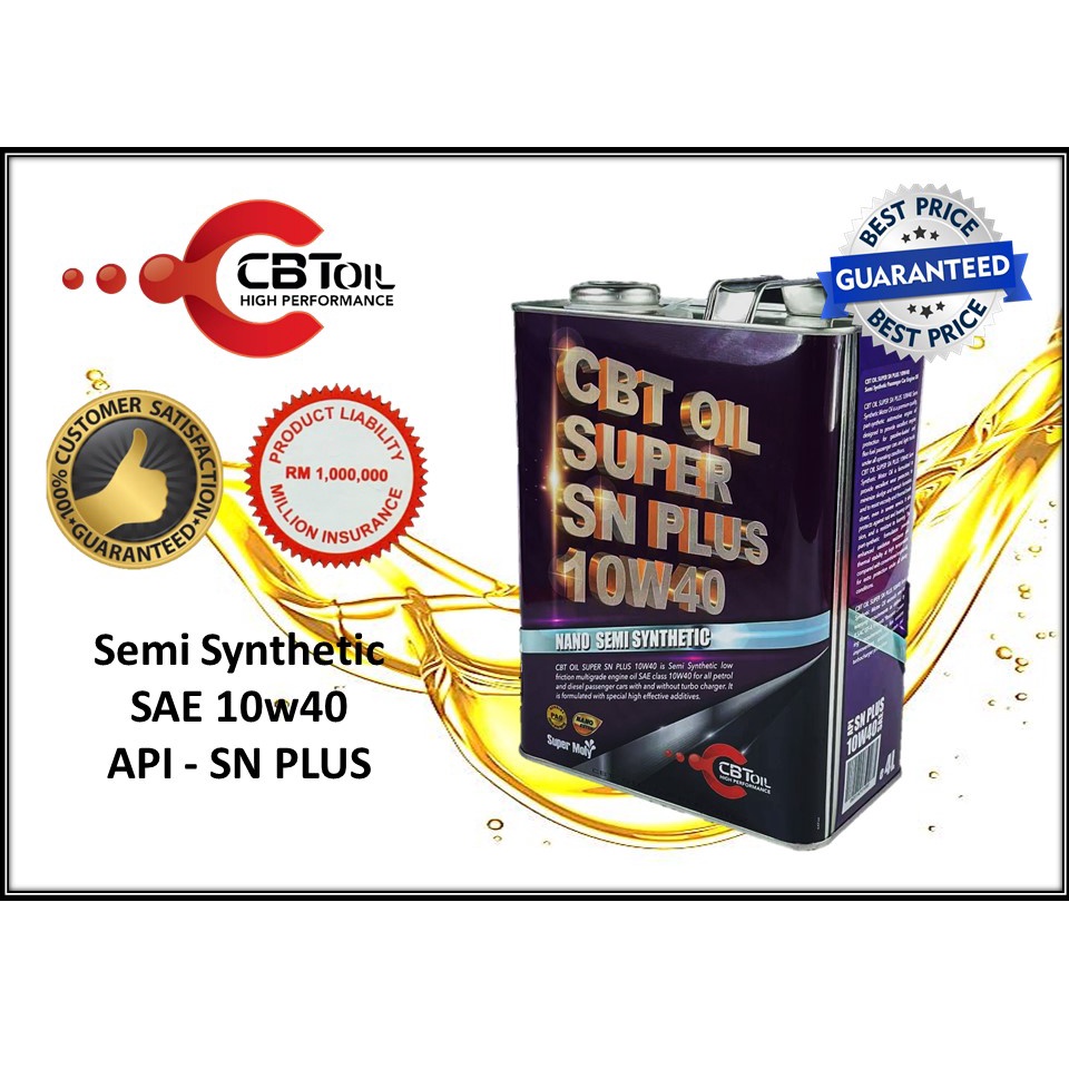 CBT OIL 10w40 4L API SN PLUS NANO ESTER+PAO High Performance Semi Synthetic Engine Oil 4Liter ...