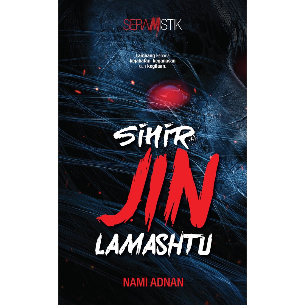 SIHIR JIN LAMASHTU Bukan sekadar cerita seram. Pelbagai plot menarik ...