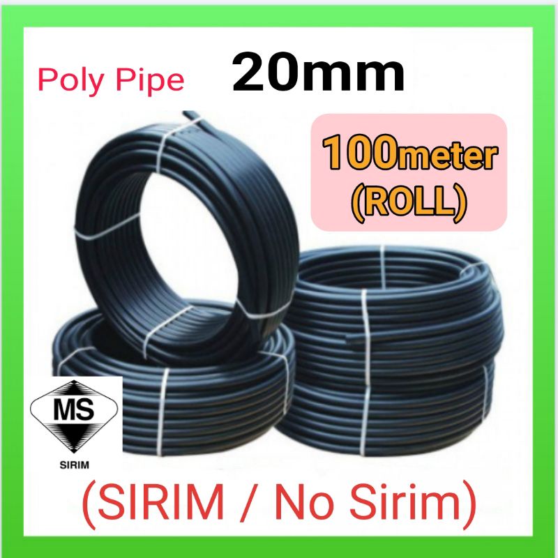 Poly Pipe 20mm(100meter Roll) SIRIM dan No Sirim | Shopee Malaysia