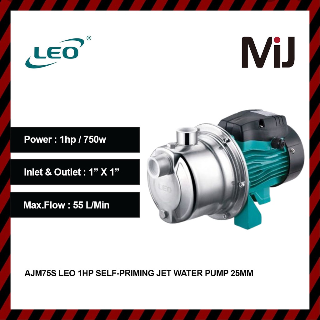 AJM75S LEO 1HP SELF-PRIMING JET WATER PUMP 25MM 1 PHASE | MJ STORES | Shopee Malaysia