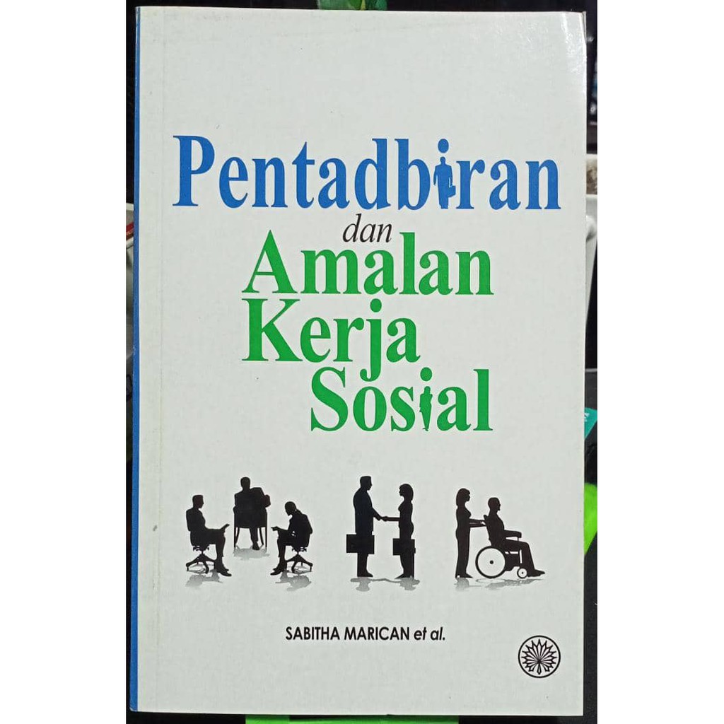 PENTADBIRAN DAN AMALAN KERJA SOSIAL - SABITHA MARICAN et. al | Shopee ...
