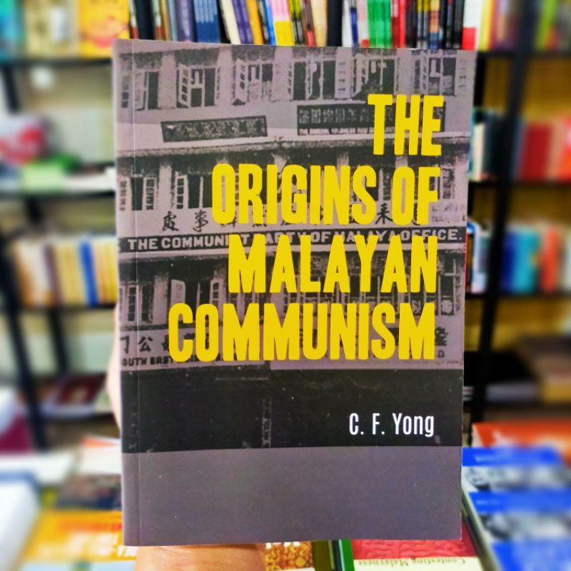 THE ORIGINS OF MALAYAN COMMUNISM | Shopee Malaysia