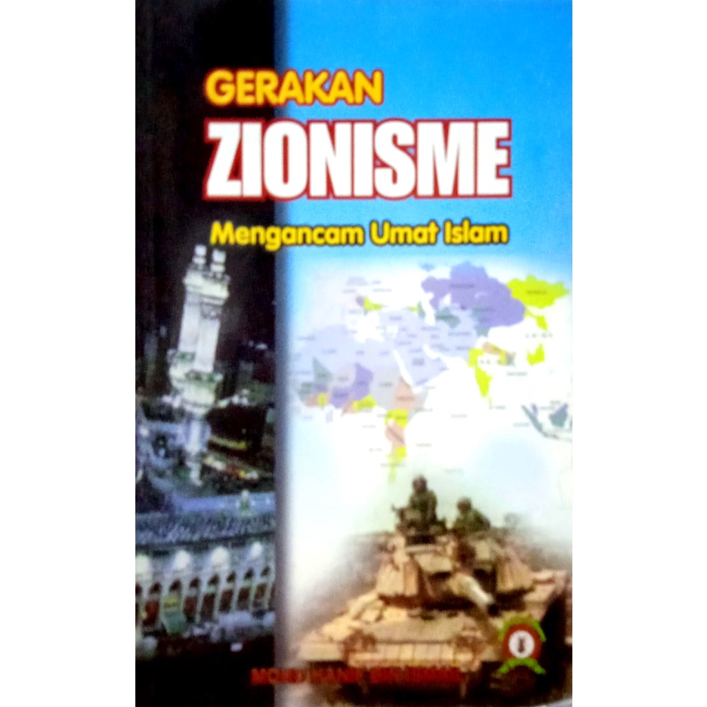 GERAKAN ZIONISME Mengancam Umat Islam, Mohd Manif b Ismail (P.SYUHADA ...