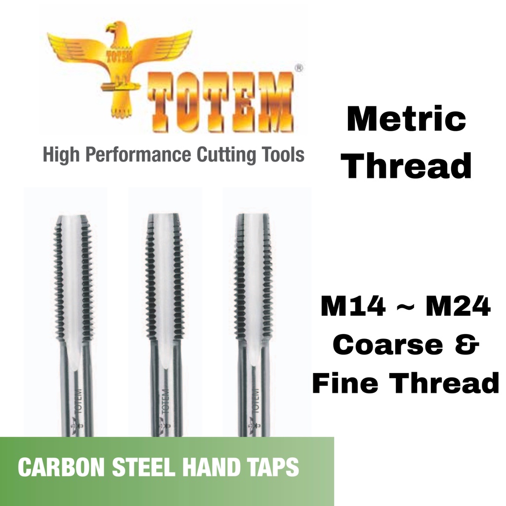 [READY STOCK] TOTEM METRIC THREAD CARBON STEEL HAND TAP (3PCS/SET) M14 -- M24 | Shopee Malaysia