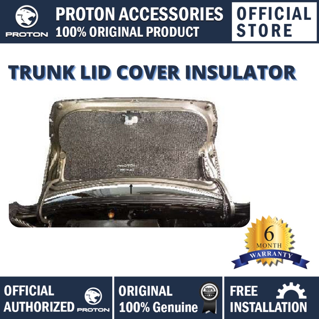 Proton Saga Trunk Lid Cover Insulator ~ FREE INSTALLATION!!! | Shopee ...