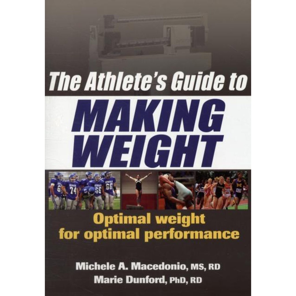 (BBW) Athlete's Guide To Making Weight (ISBN: 9780736075862) | Shopee ...