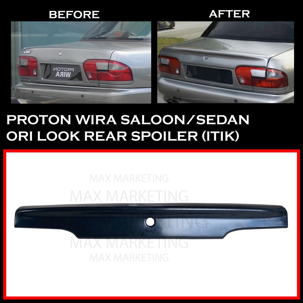 PROTON WIRA SALOON SEDAN OE SPOILER ITIK FULL FITING /HIGH QUALITY ...