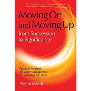 Moving On and Moving Up From Succession to Significance: Practical ...