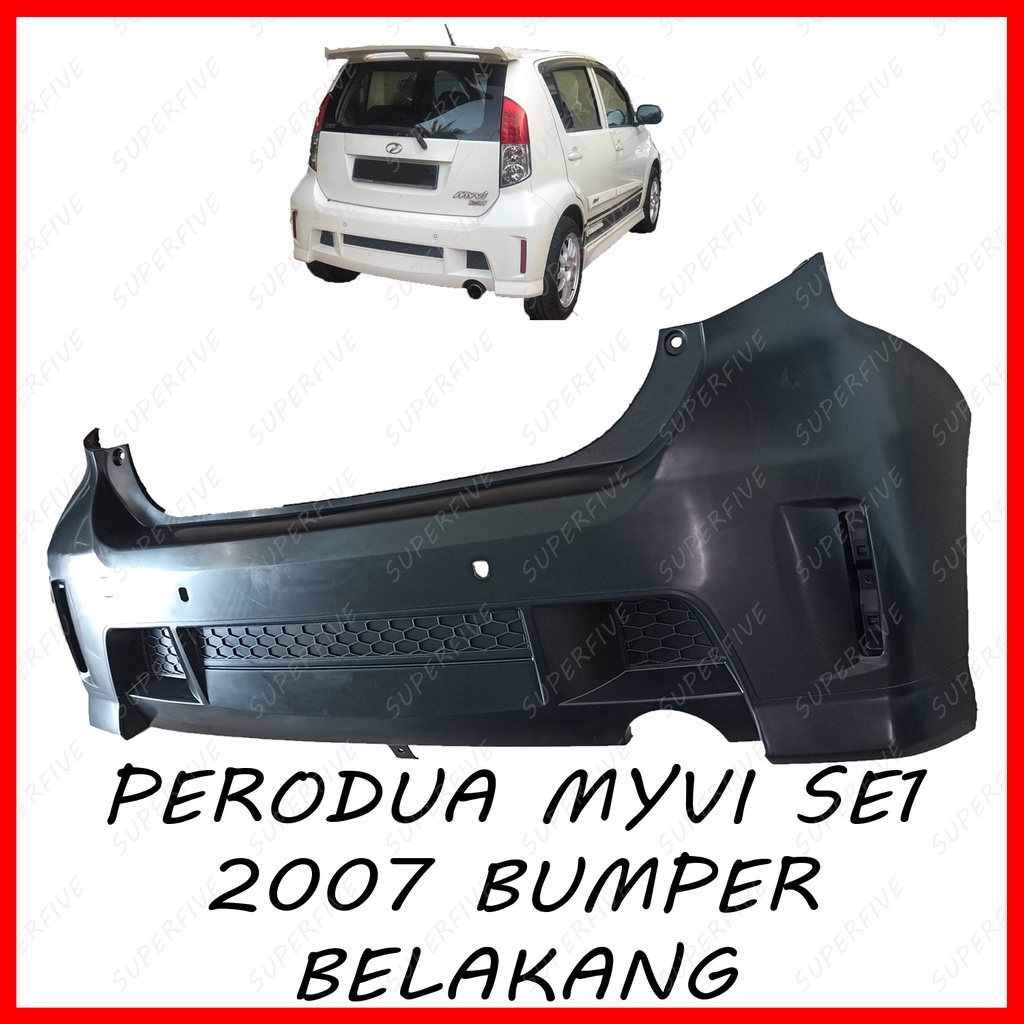 PERODUA MYVI SE1 2007 REAR BUMPER / BUMPER BELAKANG | Shopee Malaysia