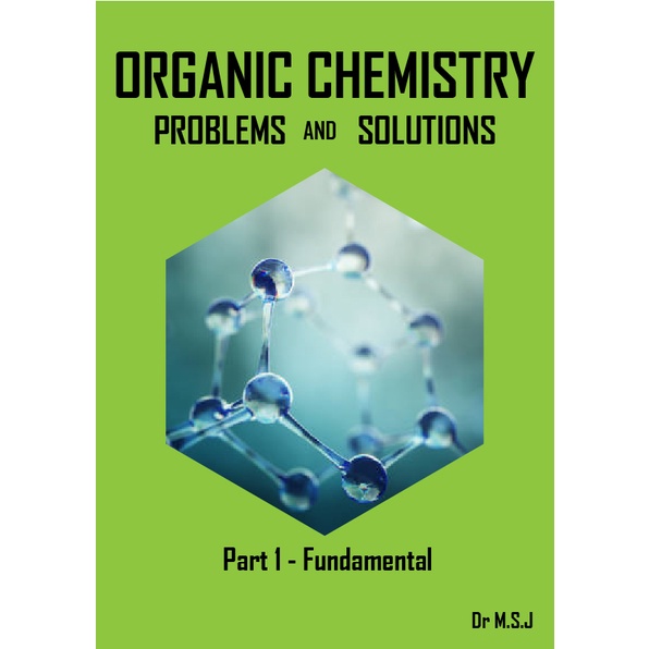 Organic Chemistry Problem and Solution Part 1 Fundamental | Shopee Malaysia