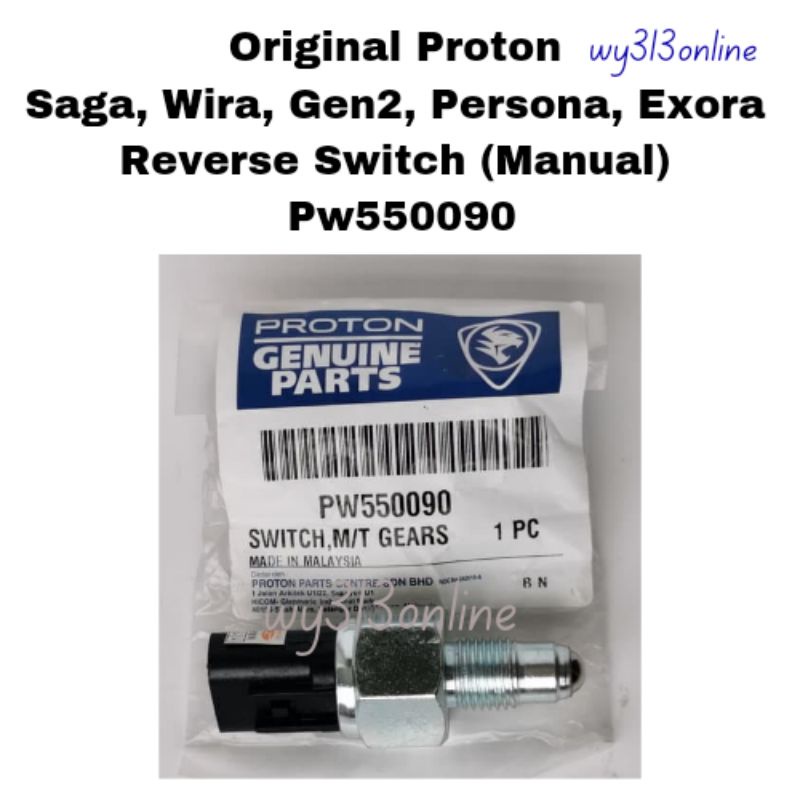 Original Proton Saga, Wira, Gen2, Persona, Exora Reverse Switch (Manual ...