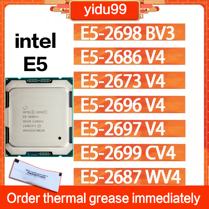 Intel Xeon E5 2686 v4 2673v4 2696 v4 2697 v4 2698B V3 2699c v4 2687W V4 ...