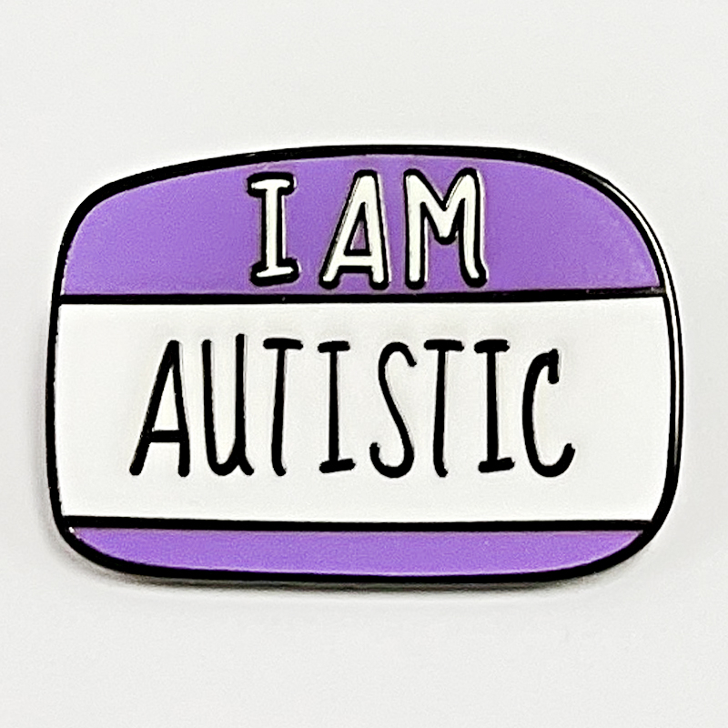 i am autisticenamel pin Hidden Disability Badge Mental Health Autism ...