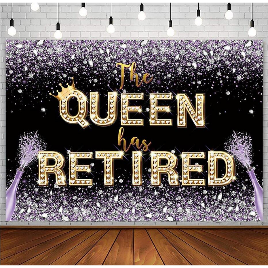 7x5ft The Queen Has Retired Backdrop Happy Retirement for Woman ...