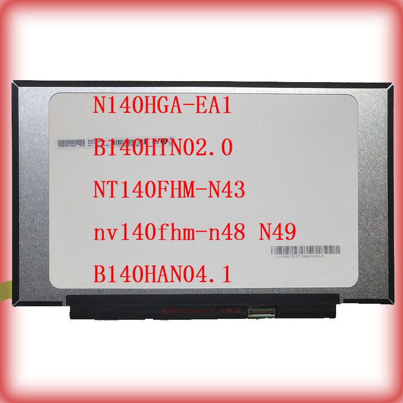 14-inch 30-pin 1920*1080 N140HGA-EA1 B140HTN02.0 NT140FHM-N43 nv140fhm-n48 N49 B140HAN04.1 30 ...