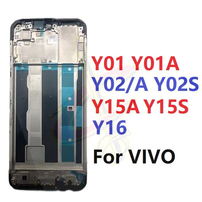 LCD frame for VIVO Y01 Y01A Y02 Y02A Y02S Y15A Y15S Y16 Middle frame ...