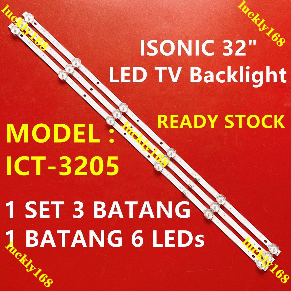 (NEW 1 SET) ICT-3205 ISONIC 32" LED TV Backlight / Lamp TV | Shopee ...