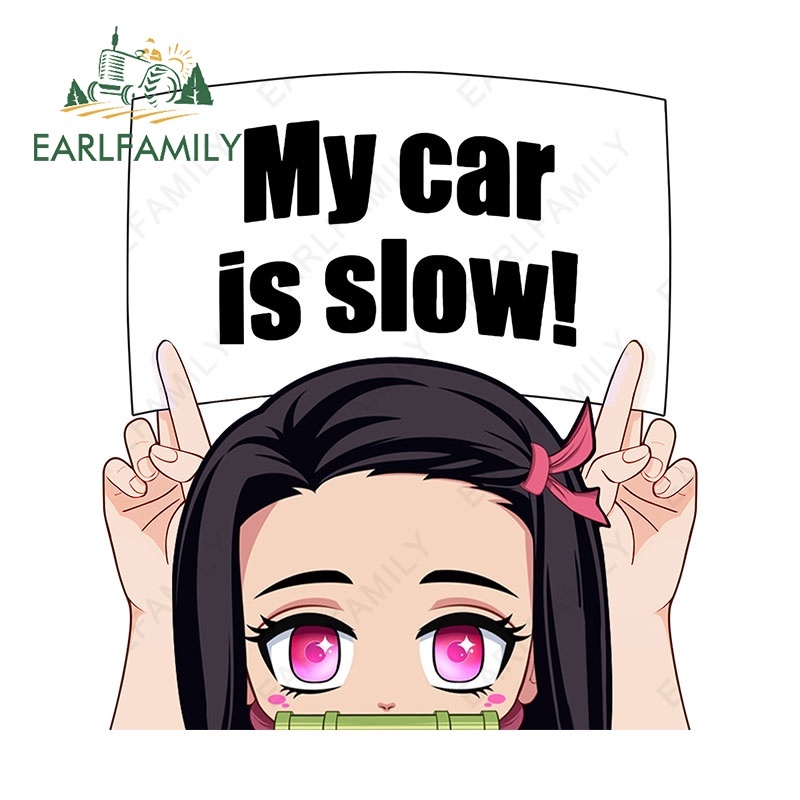 EARLFAMILY 13cm x 9.6cm Demon Slayer Nezuko MY CAR IS SLOW Car Stickers ...
