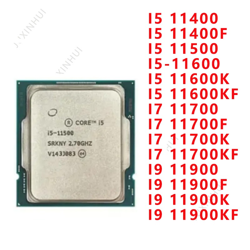 Intel I7 I9 I5 11400 11400F 11500 11600 11600K 11600KF I7 11700 11700KF ...
