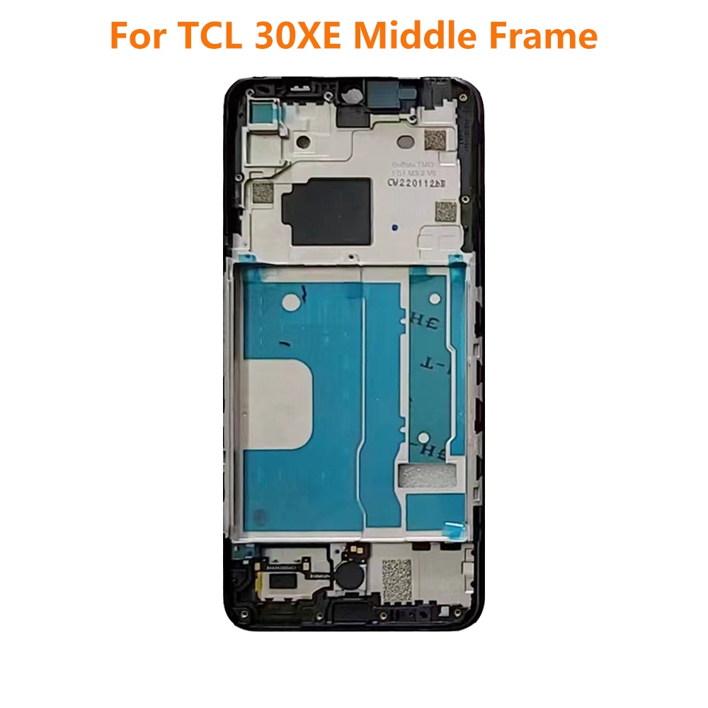 For TCL 30XE 30 XE Middle Frame Plate Housing Board LCD Display Support ...