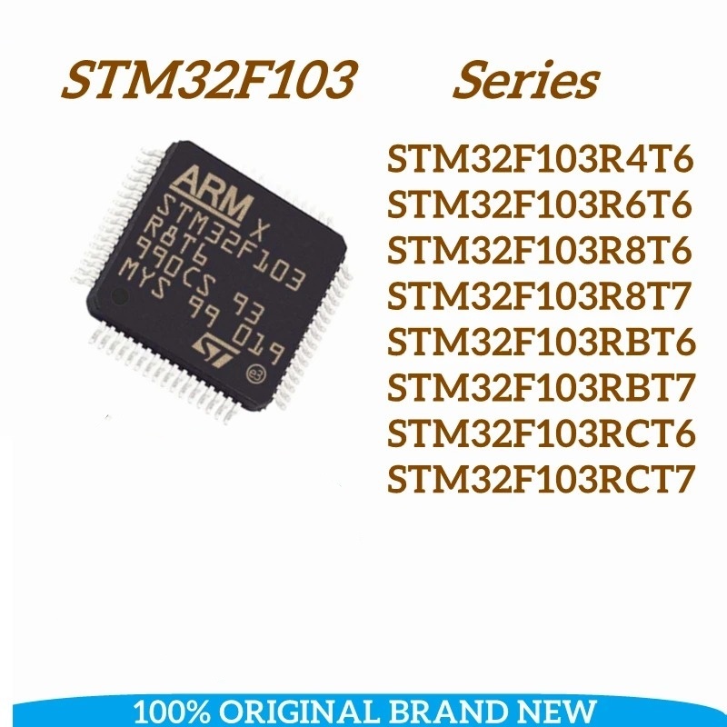 1Pcs 100% New STM32F103R6T6 STM32F103R8T6 STM32F103R8T7 STM32F103RBT6 STM32F103RBT7 ...