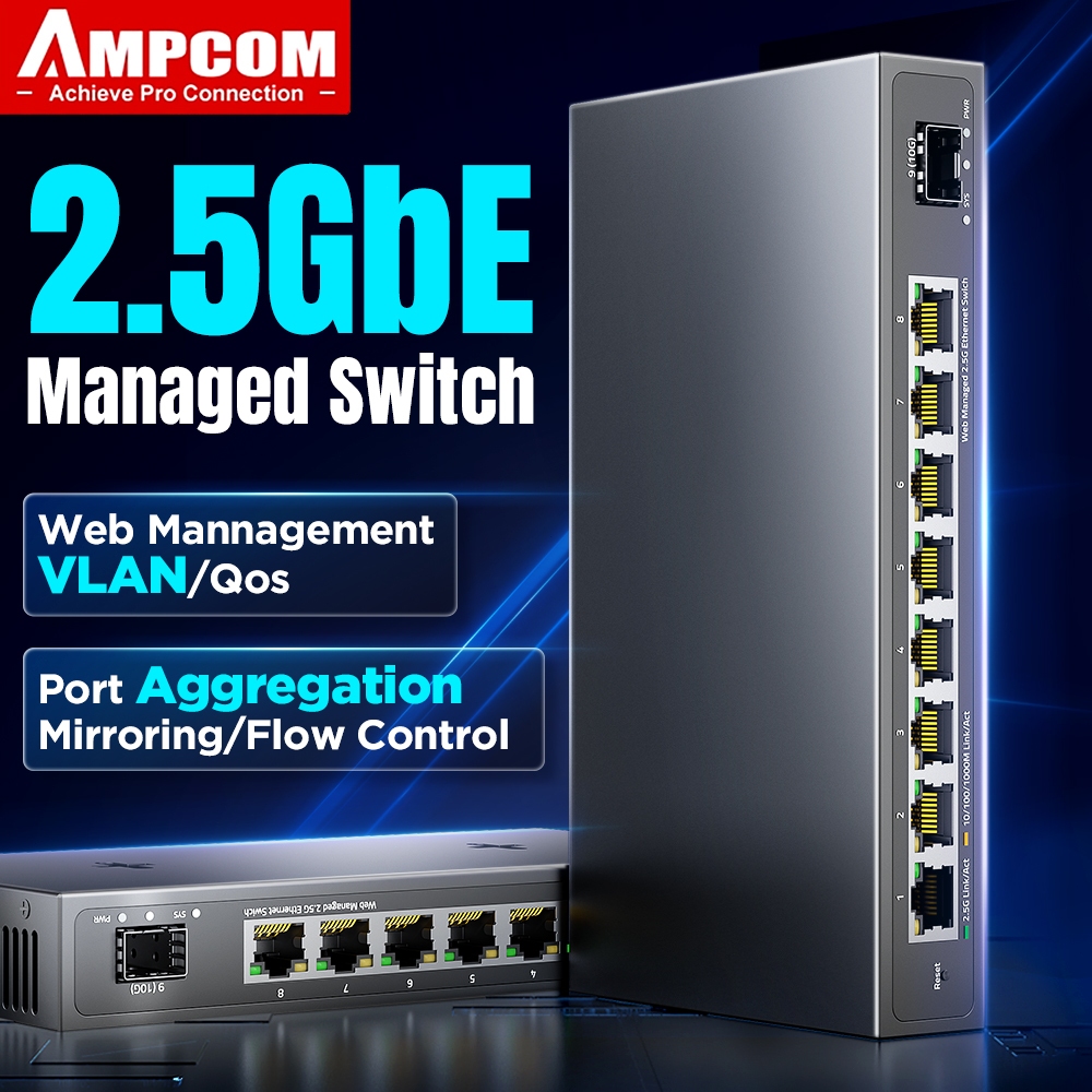 AMPCOM 2.5GbE Managed Switch 8 Port 2.5GBASE-T Network Switcher 10G ...