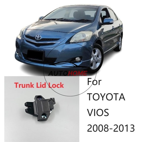 Trunk Lid Lock tailgate latch For Toyota Vios gen 2 2008 2009 2010 2011 2012 2013 Batman Rear ...