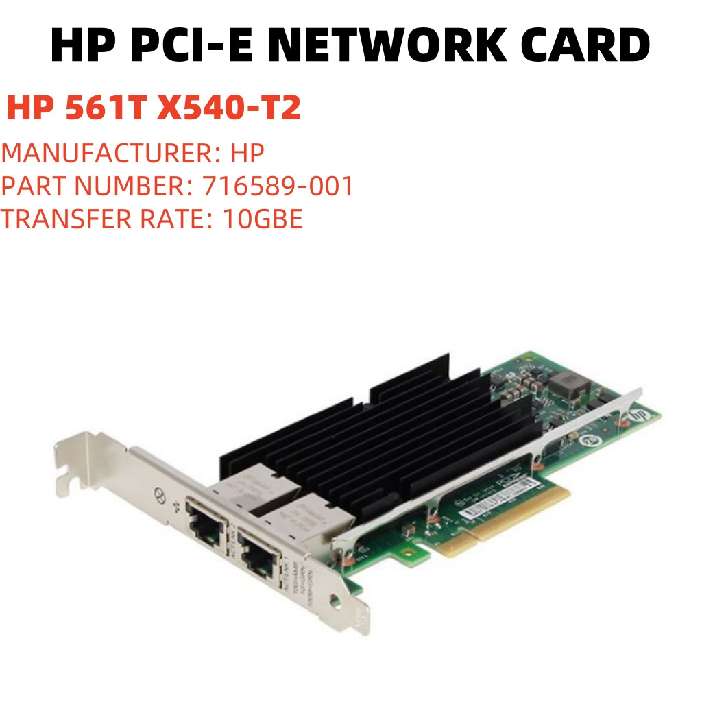 HP 561T X540-T2 ETHERNET 10GB 2-PORT ADAPTER 716589-001 717708-001 ...