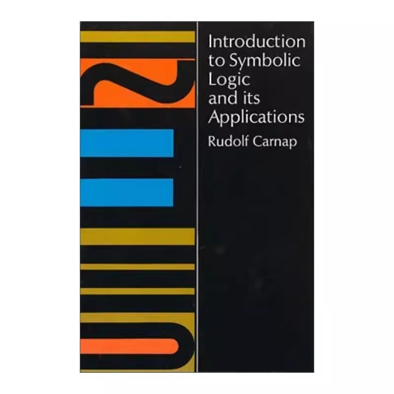 Introduction to Symbolic Logic and Its Applications Rudolf Carnap ... Introduction to Symbolic Logic and Its Applications Rudolf Carnap ...