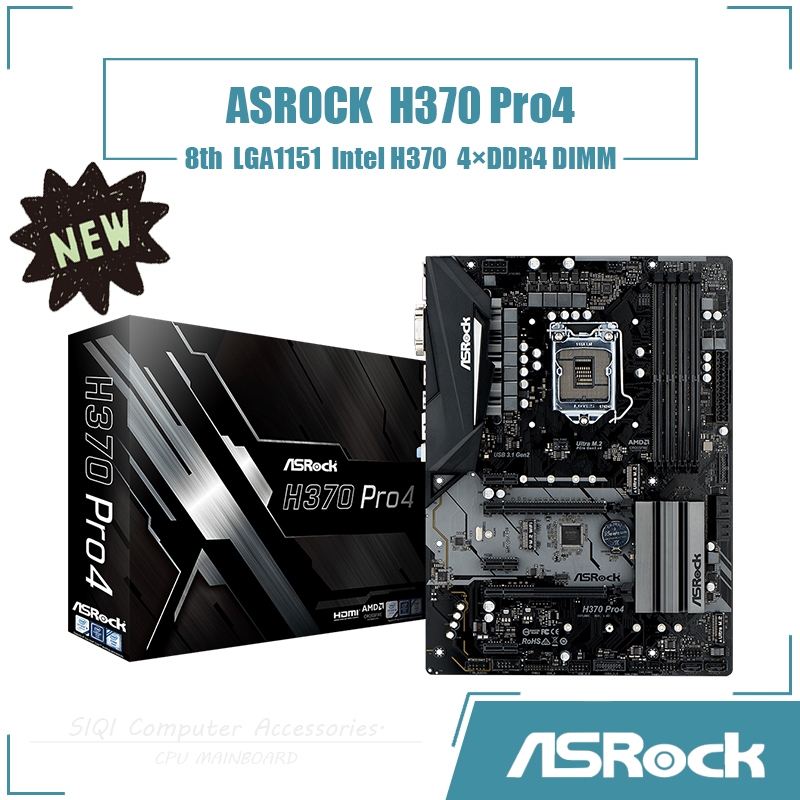 ASROCK H370 Pro4 Motherboard LGA 1151 4xDDR4 DIMM Using Intel H370 chipset Standard ATX 64GB ...
