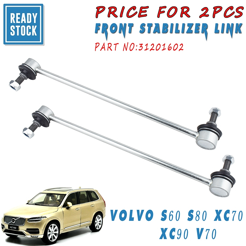 (2pcs)Volvo S60 S80 XC70 XC90 V70 Front Stabilizer Link | Shopee Malaysia
