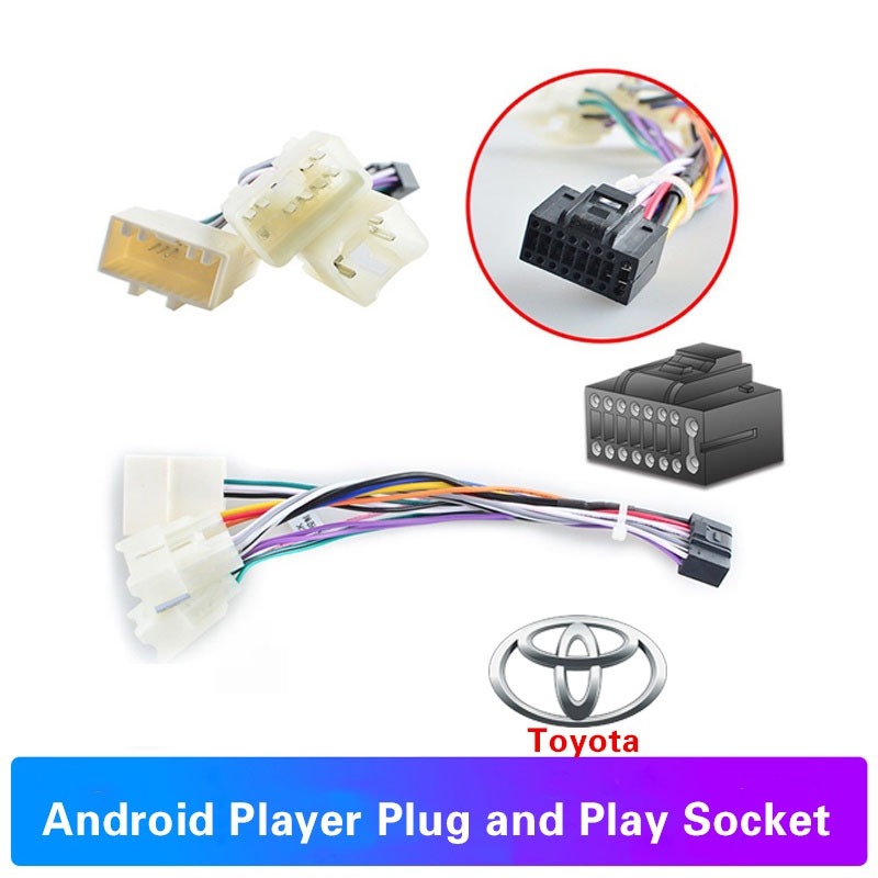 TOYOTA Plug and Play Socket Cable For Car Andorid Player Wire Harness ...