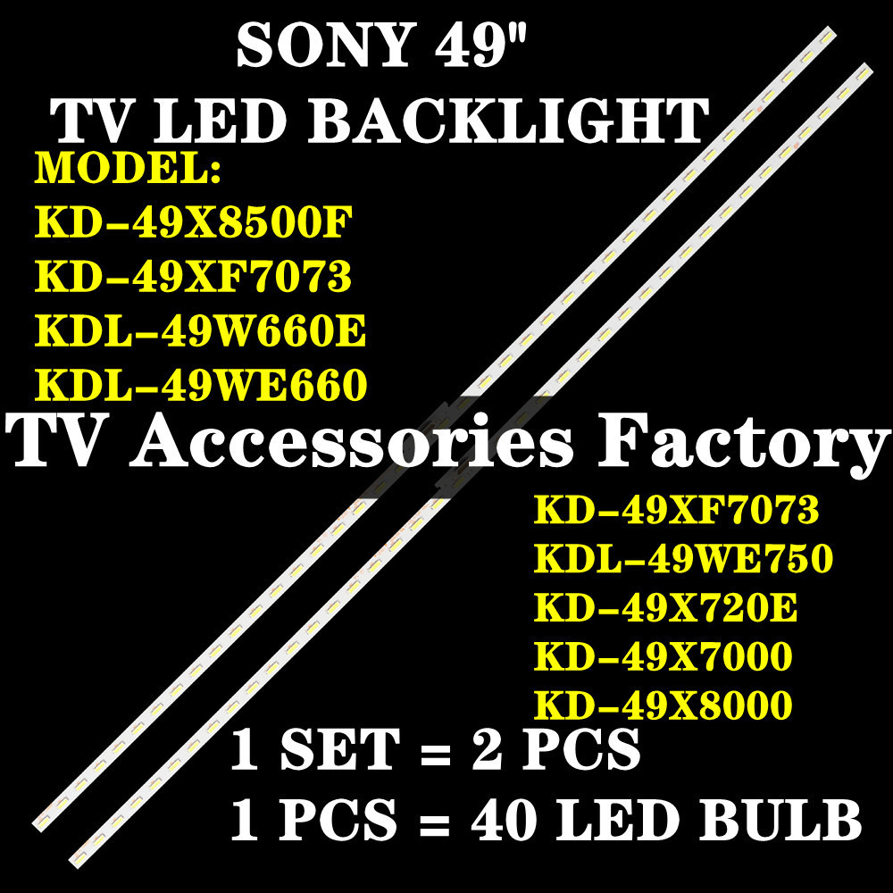 SONY KD-49X8500F KD-49XF7073 KDL-49W660E KDL-49WE660 KD-49XF7073 KDL-49WE750 KD-49X720E LED TV ...