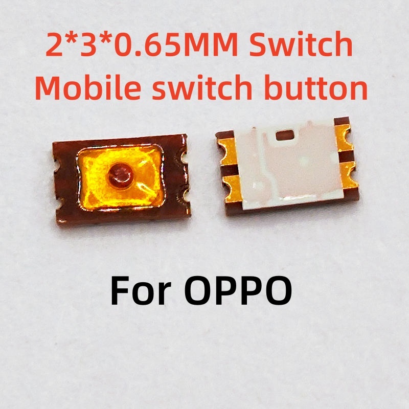 10-20pcs 2x3x0.65MM 2*3*0.65MM For OPPO R11 R9 Tactile Push Button ...