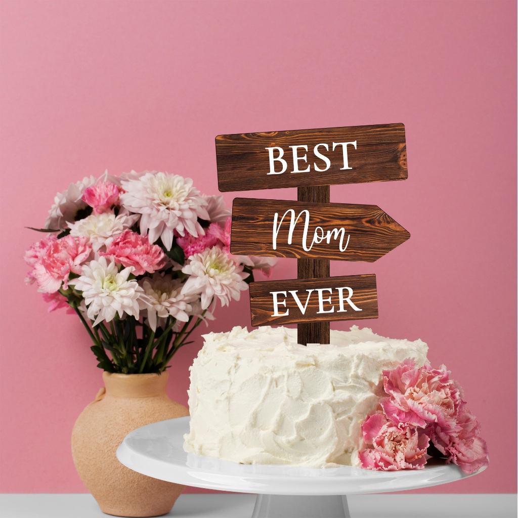 "Best Dad EVER " "Best Mom EVER "Wooden Cake Topper - Mother's Day ...