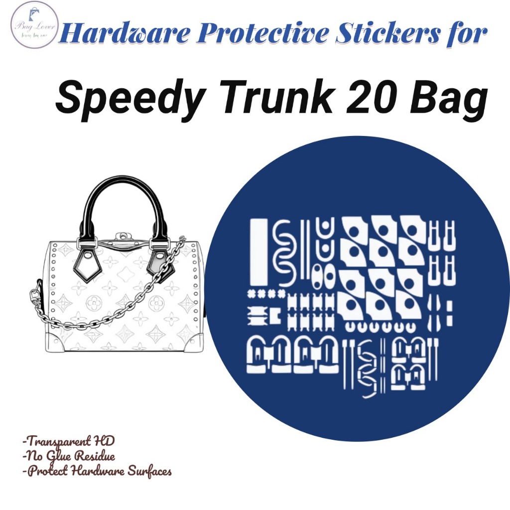 Bag Lover | Hardware Protection Sticker For Speedy Trunk 20 Bag ...
