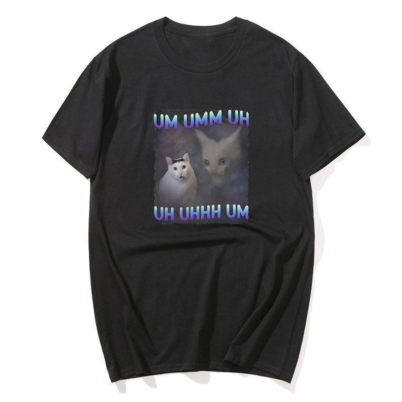 UM UHH Funny Huh Cat Meme Tee Shirt For Men Women Stupid Ugly T Shirts ...