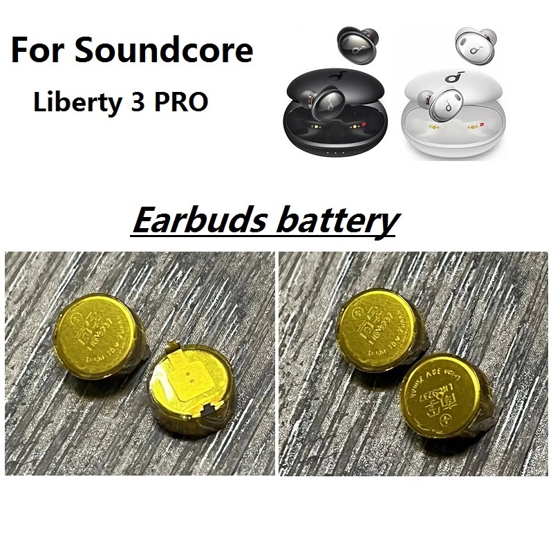 Original Earbuds battery For Soundcore Liberty 3 PRO In-ear Earphones ...