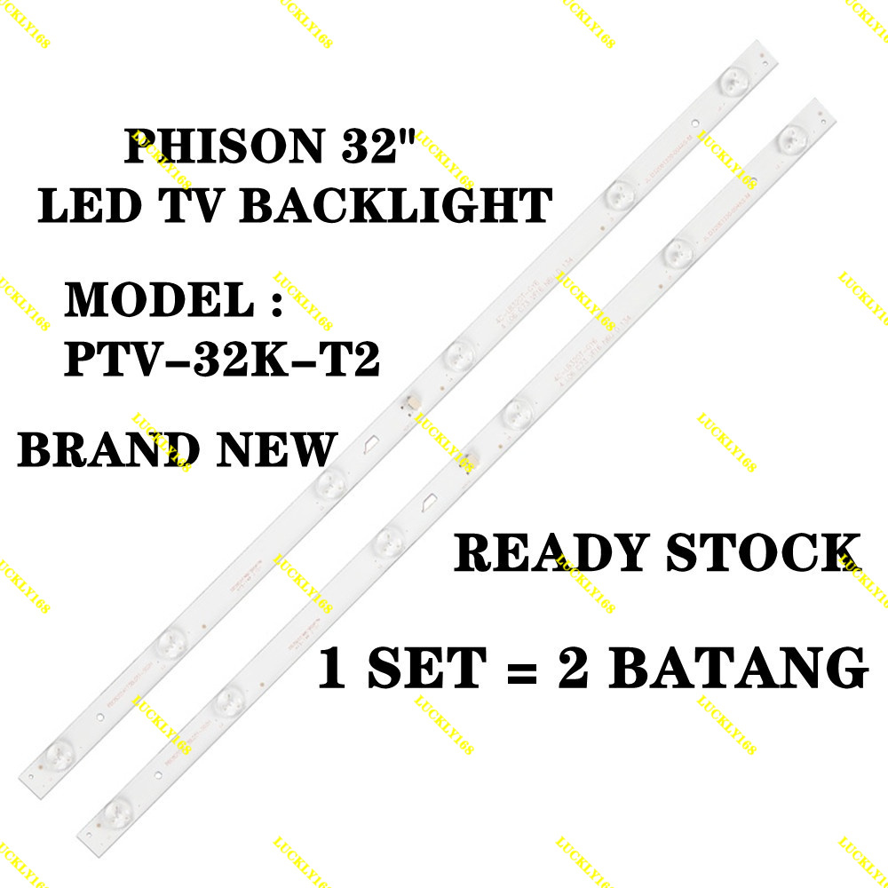 PTV-32K-T2 PHISON 32 INCH LED TV BACKLIGHT ( LAMPU TV ) 32" BACKLIGHT ...