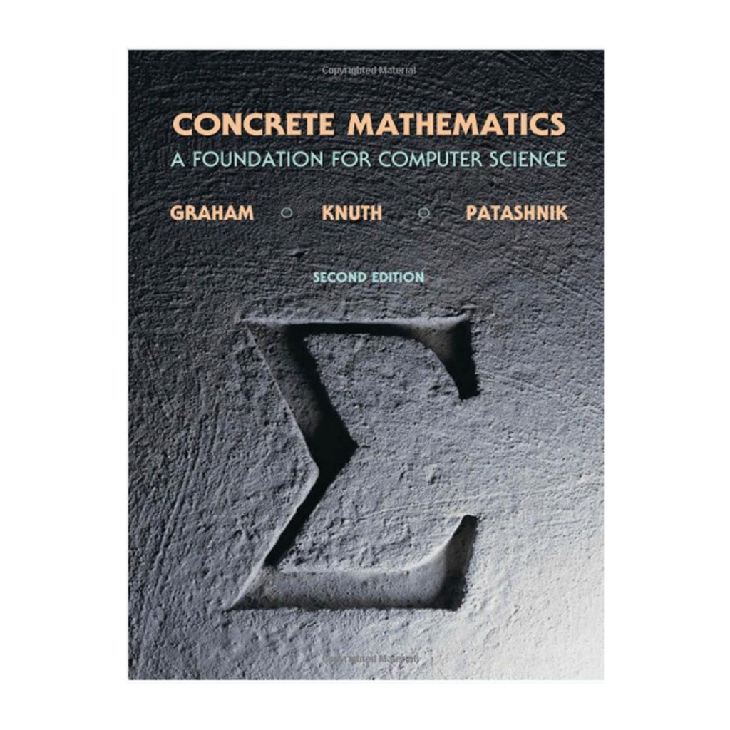 Concrete Mathematics. Foundation for Computer Science. 2nd Edition(1994 Edition) Paperback by ...