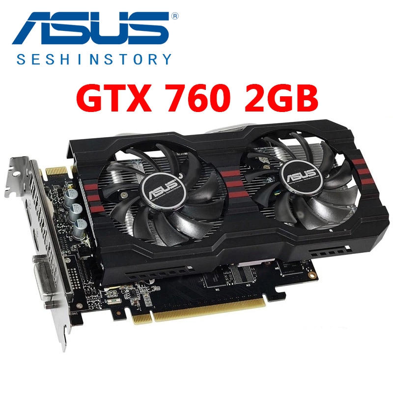 ASUS Graphics Card GTX 760 2GB 256Bit GDDR5 Video Cards for nVIDIA VGA ...