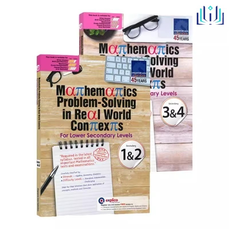 English “ SAP Mathematics Problem-Solving in Real World Contexts for Lower Secondary Level 1&2 / ...