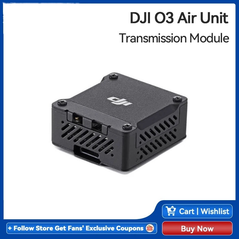 DJI O3 Air Unit Transmission Module Compatibility DJI O3 Air Unit ...