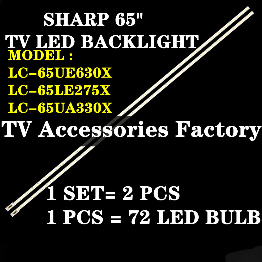 LC-65UE630X LC-65LE275X LC-65UA330X SHARP 65" LED TV BACKLIGHT(LAMPU TV ...