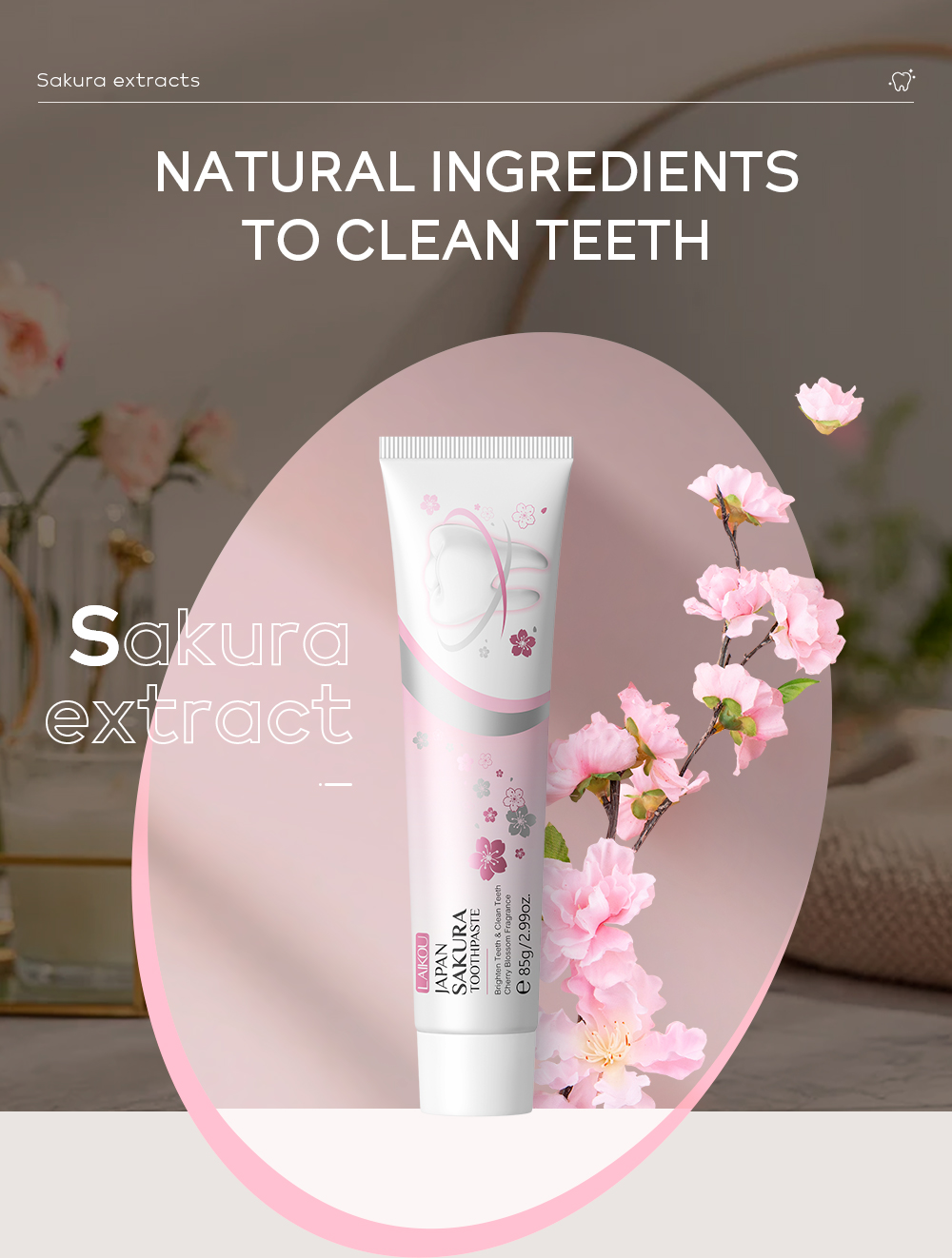 LAIKOU Sakura Toothpaste Brighten Teeth Clean Dental Stains Reduce ...