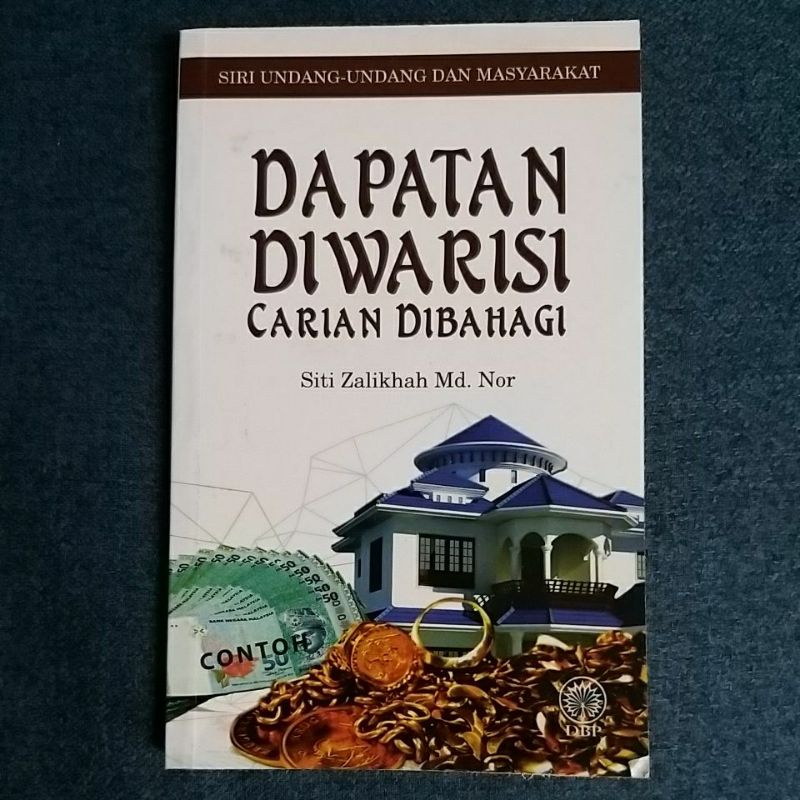 DAPATAN DIWARISI, CARIAN DIBAHAGI ( PANDUAN PENGURUSAN WASIAT DAN HARTA ...
